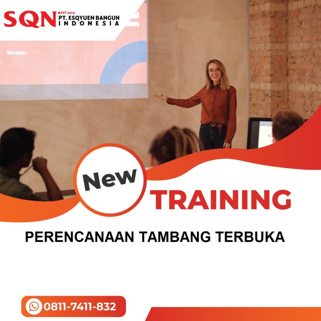 TRAINING PERENCANAAN TAMBANG TERBUKA - SQN TRAINING